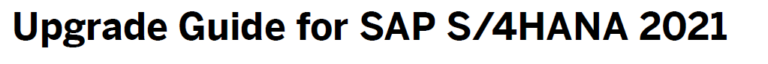 S4HANA upgrade preparations – Saptechnicalguru.com